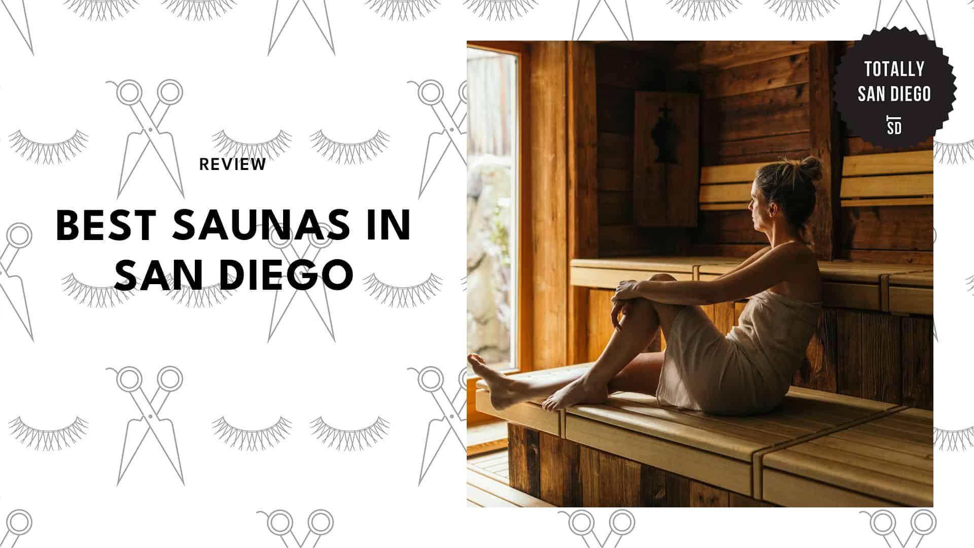 Top 5 Saunas in San Diego Wellness Lovers Swear By [2026 ]